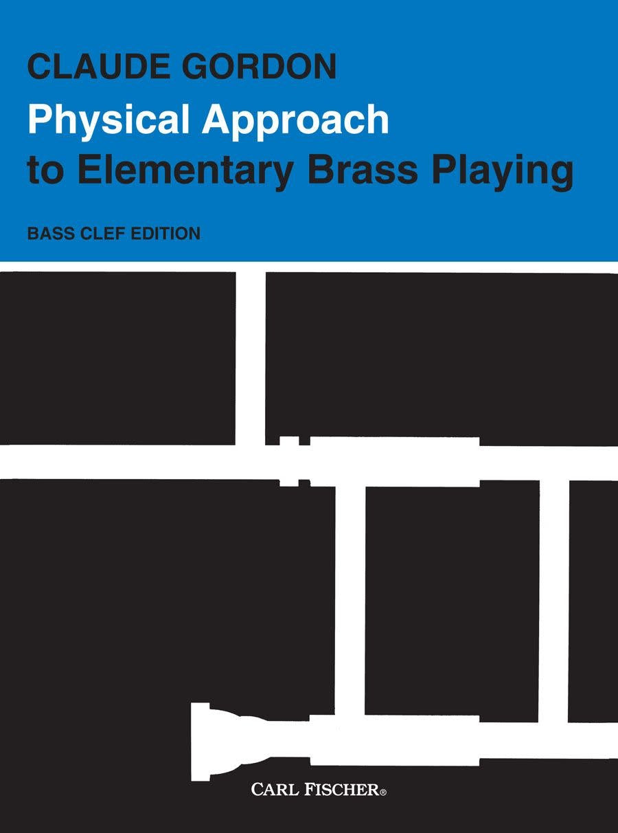 Physical Approach to Elementary Brass Playing (Bass Clef Edition ...